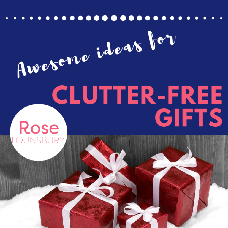 Awesome Ideas for Clutter-Free Gifts - Rose Lounsbury
