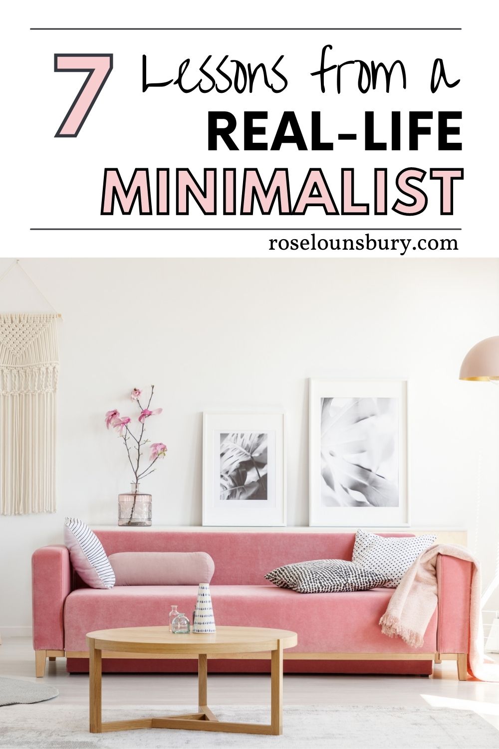 How much is enough? 7 lessons from a real-life minimalist - Rose Lounsbury
