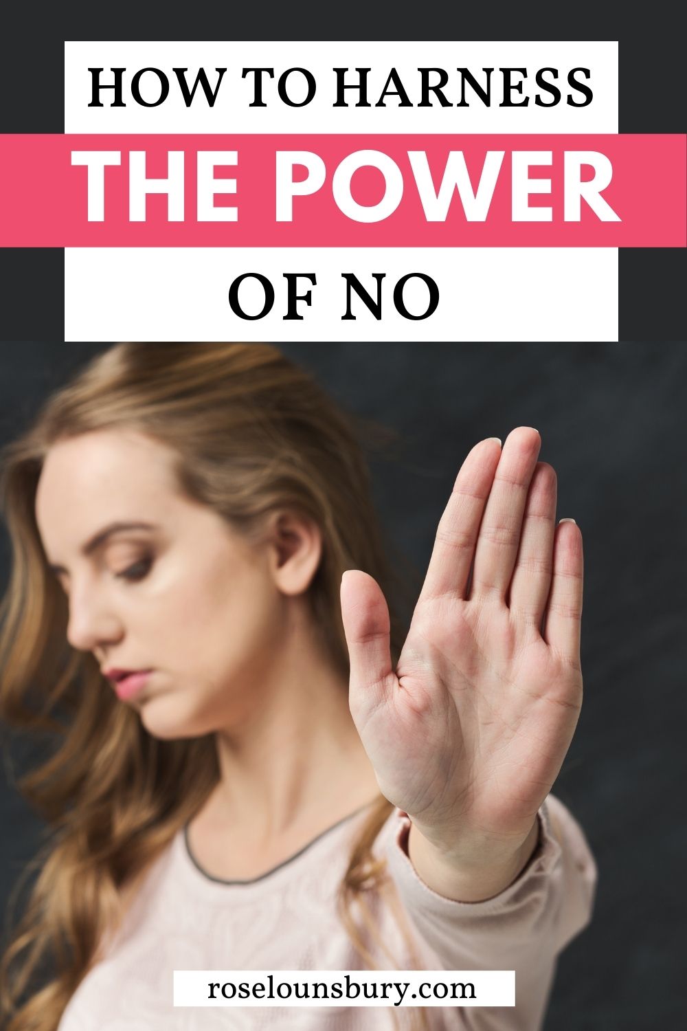 The Power of No - Rose Lounsbury