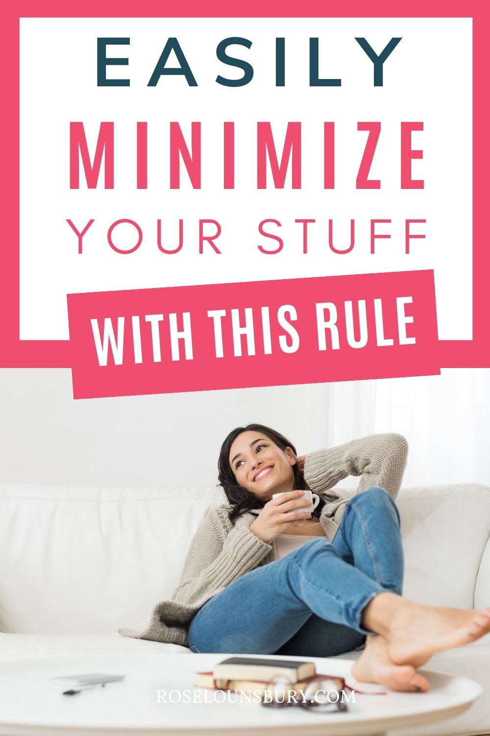 Pick Your Favorites: 1 Simple Rule for a Minimalist Home - Rose Lounsbury